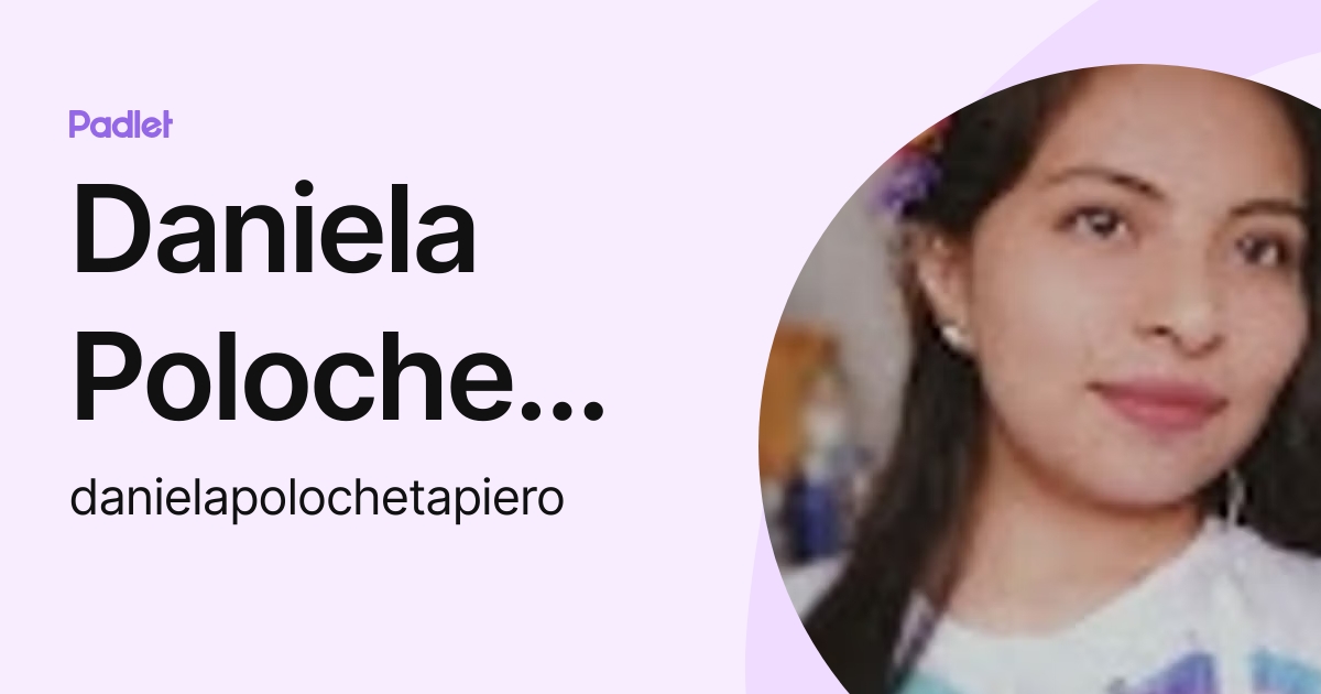 Daniela Poloche Tapiero (danielapolochetapiero) profile | Padlet