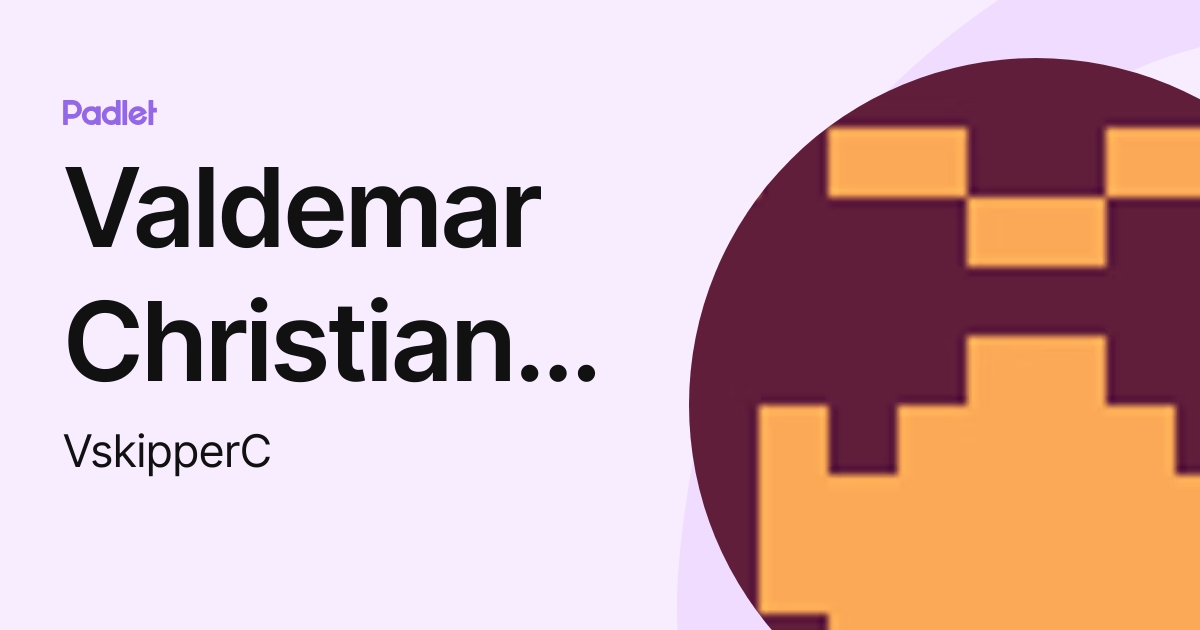 Valdemar Christiansen (VskipperC) profile | Padlet