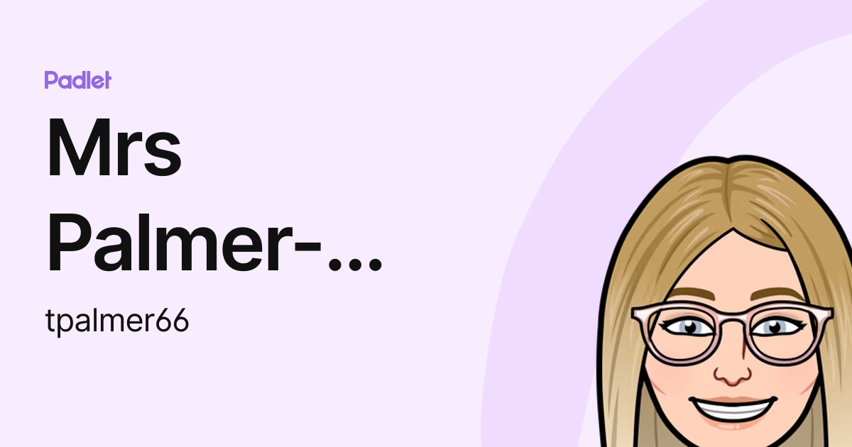 Mrs Palmer-Reid (palmer_t1) profile | Padlet