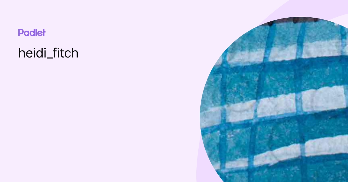 heidi_fitch profile | Padlet