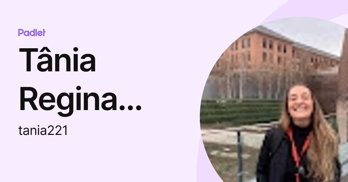 Tânia Regina Zimmermann (tania221) profile | Padlet