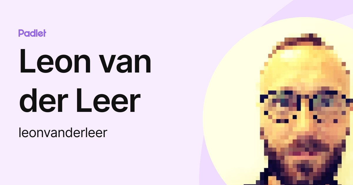 Leon van der Leer (leonvanderleer) profile | Padlet