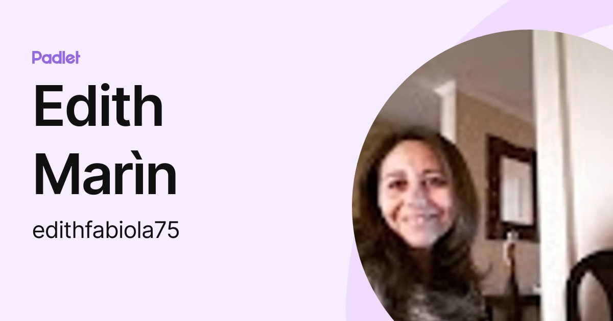 Edith Marìn (edithfabiola75) perfil | Padlet
