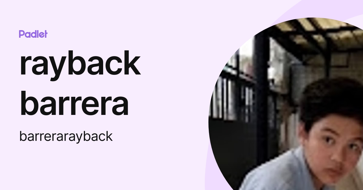 rayback barrera (barrerarayback) profile | Padlet