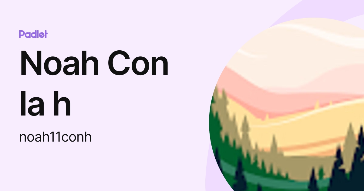 Noah Con la h (noah11conh) profile | Padlet