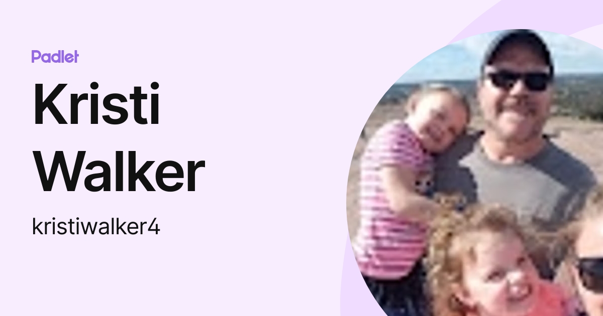 Kristi Walker (kristiwalker4) profile | Padlet