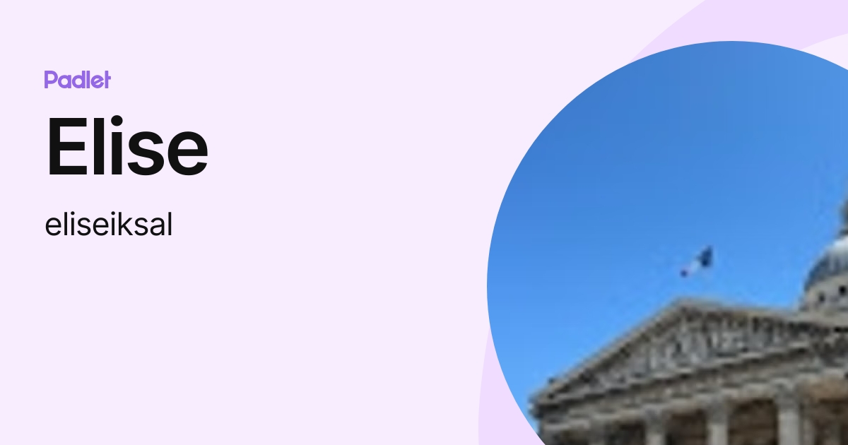 Elise (eliseiksal) profile | Padlet