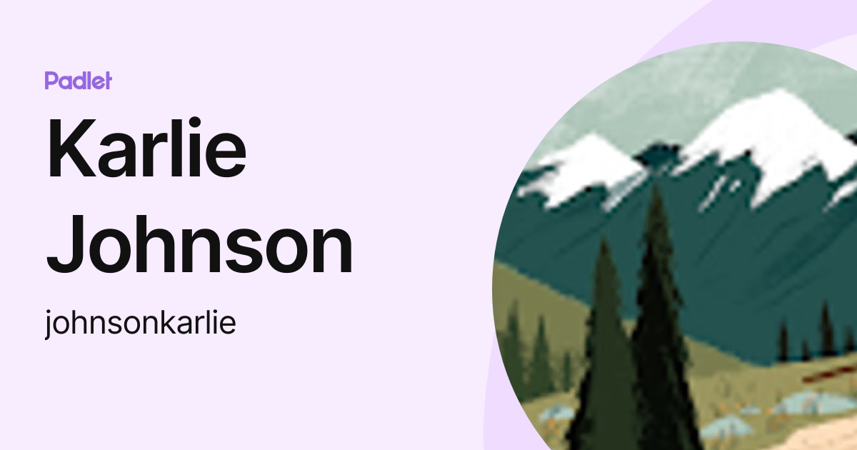 Karlie Johnson (johnsonkarlie) profile | Padlet