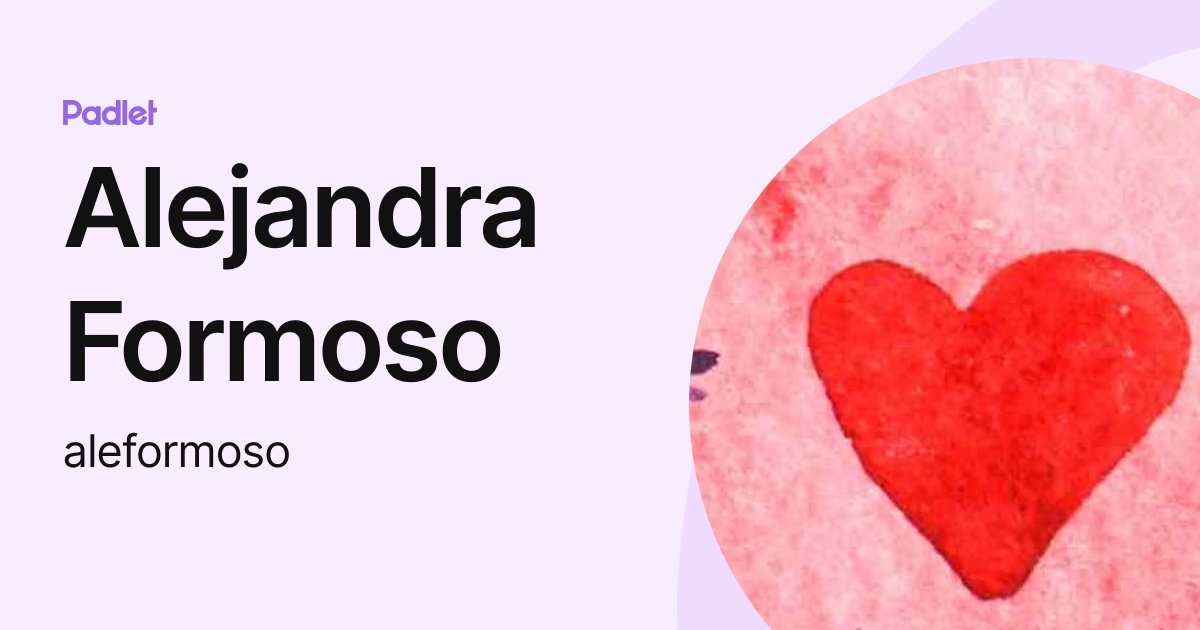 Alejandra Formoso (aleformoso) profile | Padlet