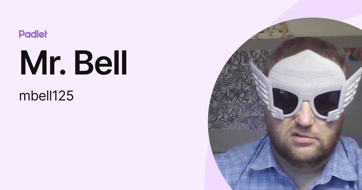 Mr. Bell (mbell125) profile | Padlet