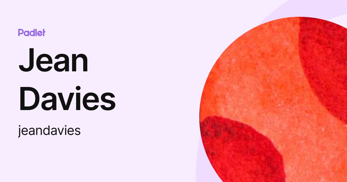 Jean Davies (jeandavies) profile | Padlet