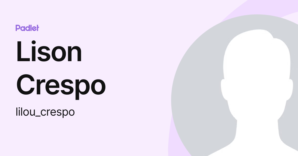 Lison Crespo (lilou_crespo) profile | Padlet