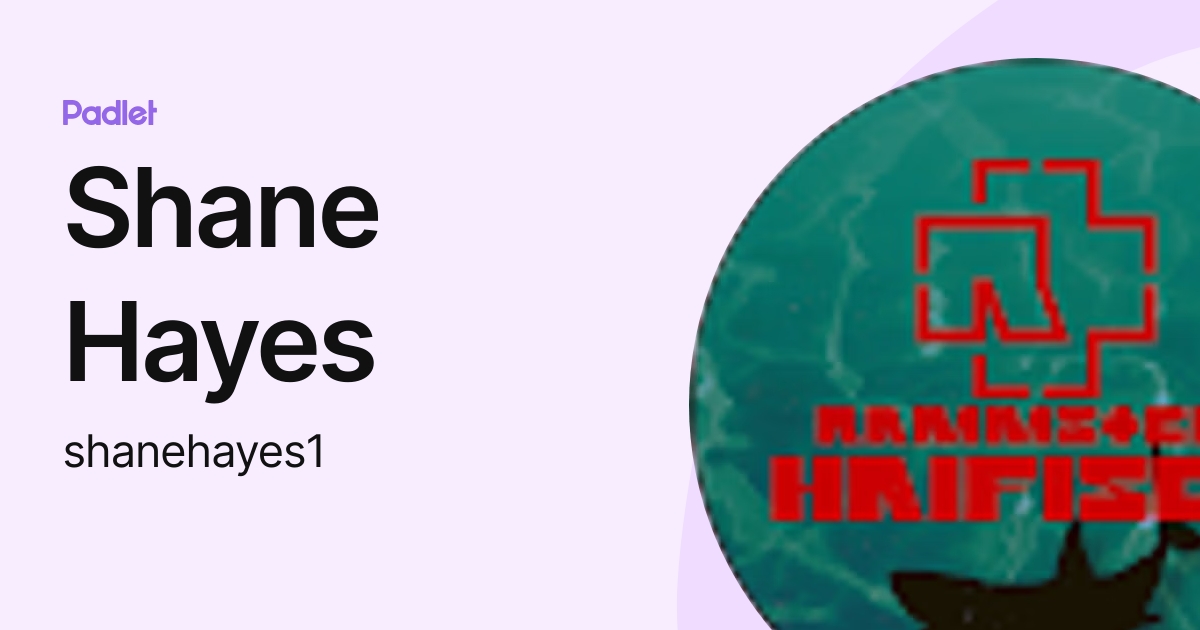 Shane Hayes (shanehayes1) profile | Padlet