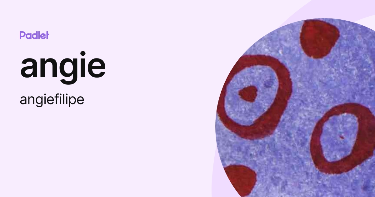 angie (angiefilipe) profile | Padlet