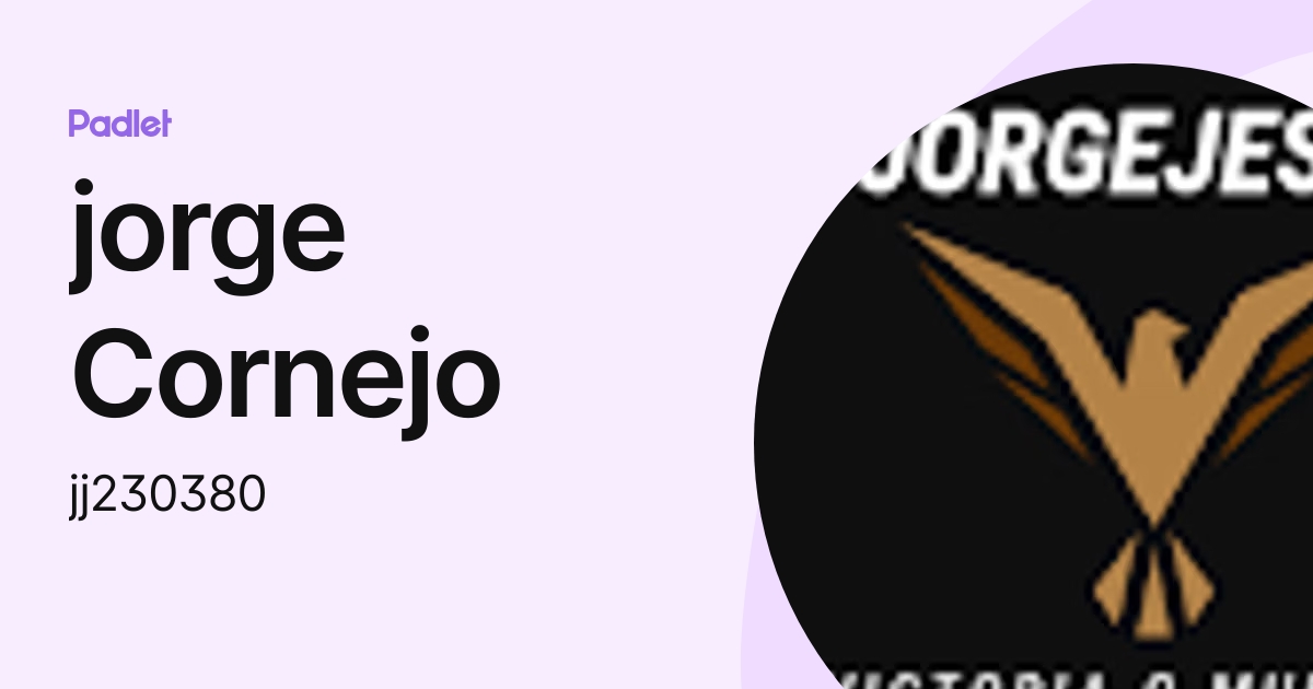 jorge Cornejo (jj230380) profile | Padlet