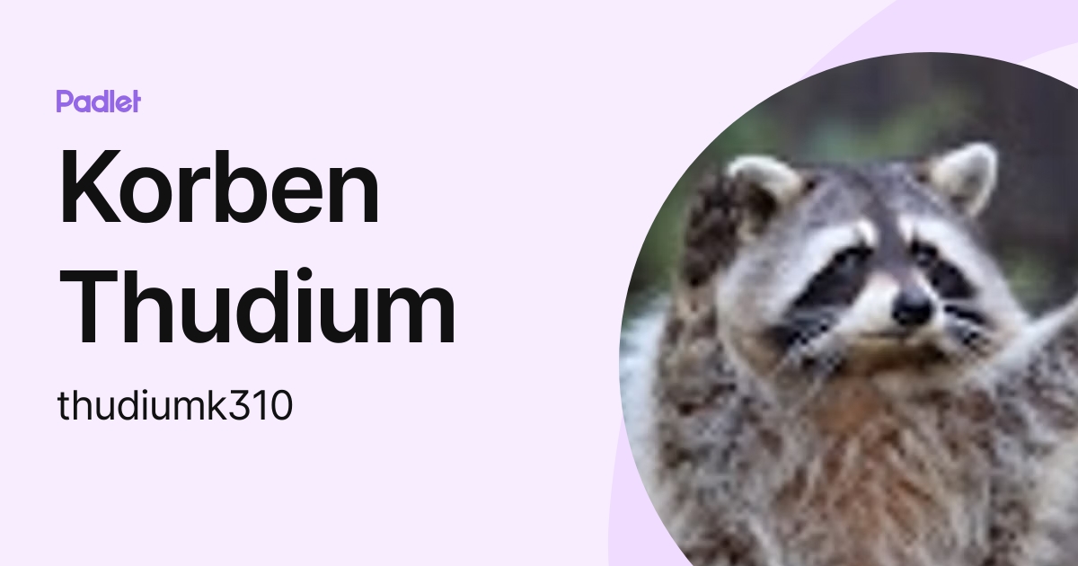 Korben Thudium (thudiumk310) profile | Padlet