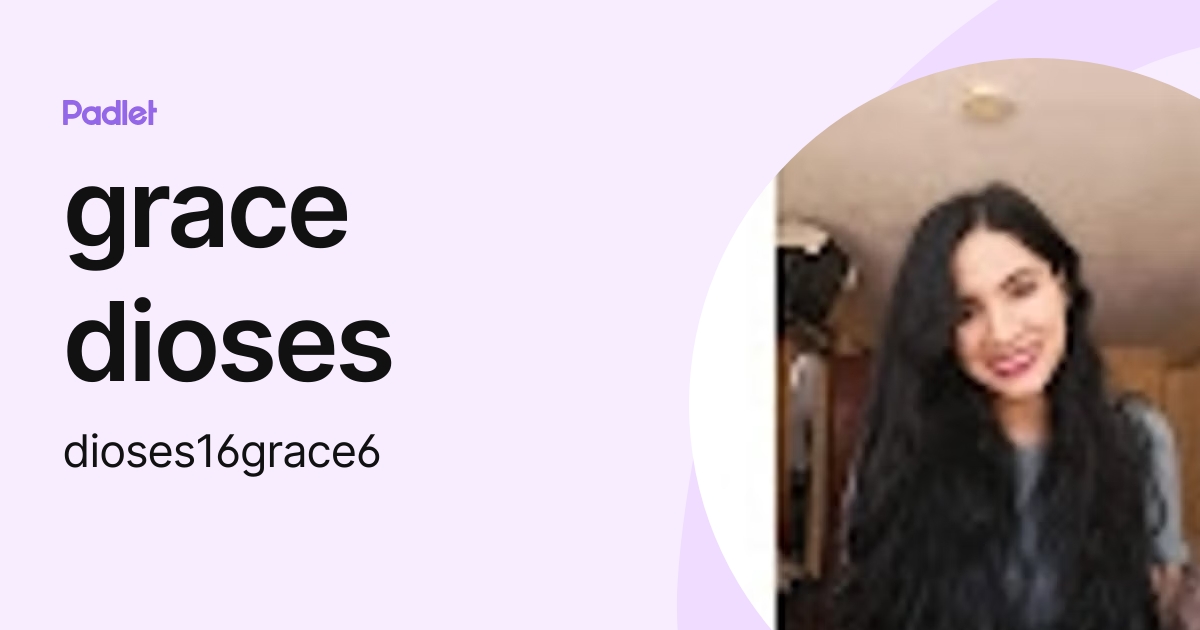 grace dioses (dioses16grace6) profile | Padlet