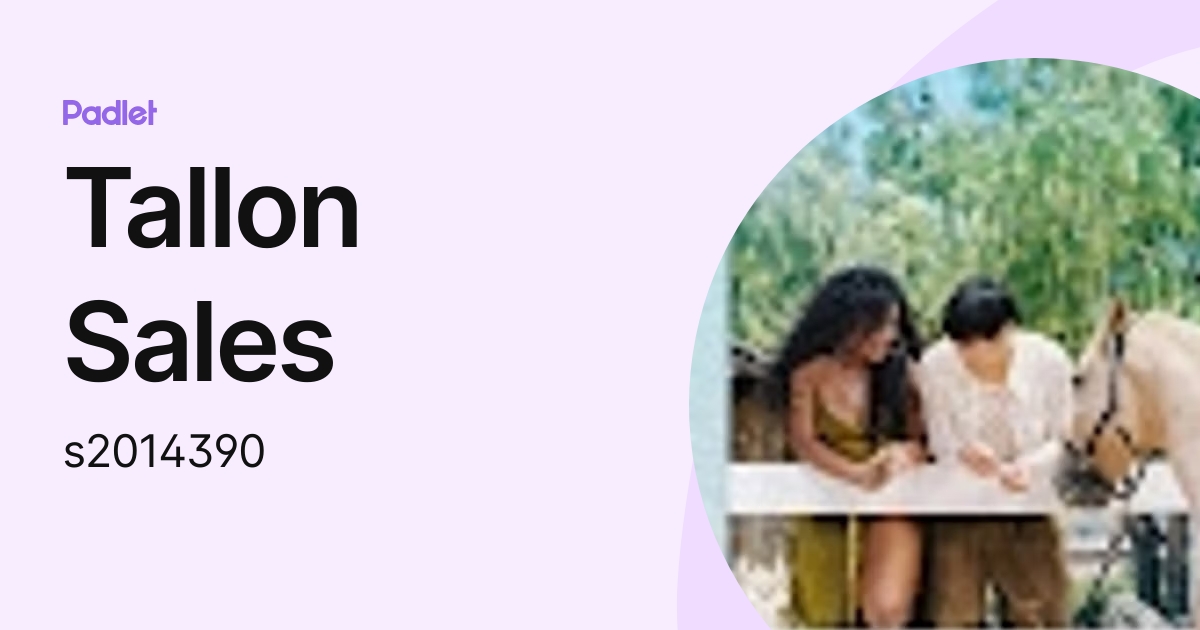 Tallon Sales (s2014390) profile | Padlet