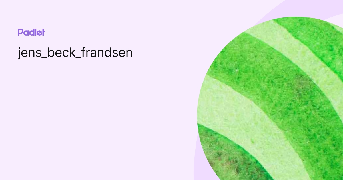 jens_beck_frandsen profile | Padlet