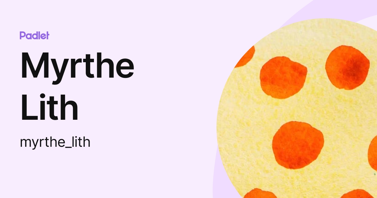 Myrthe Lith (myrthe_lith) profile | Padlet