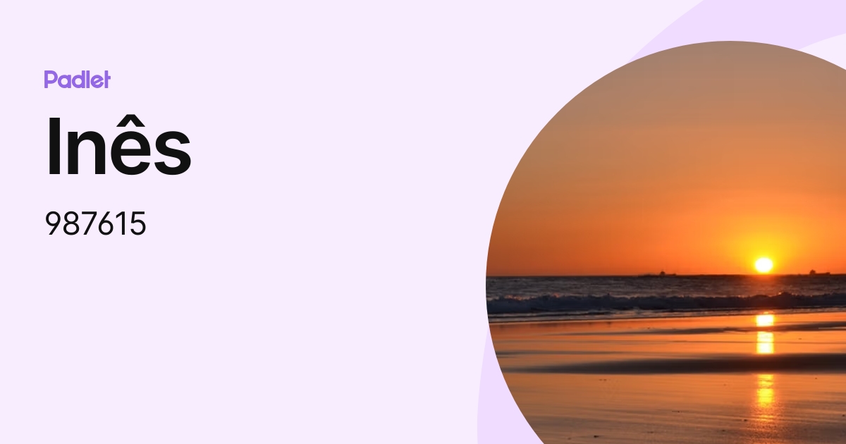 Inês (987615) profile | Padlet