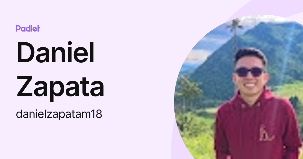 Daniel Zapata (danielzapatam18) profile | Padlet