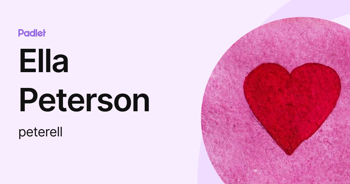 Ella Peterson (peterell) profile | Padlet