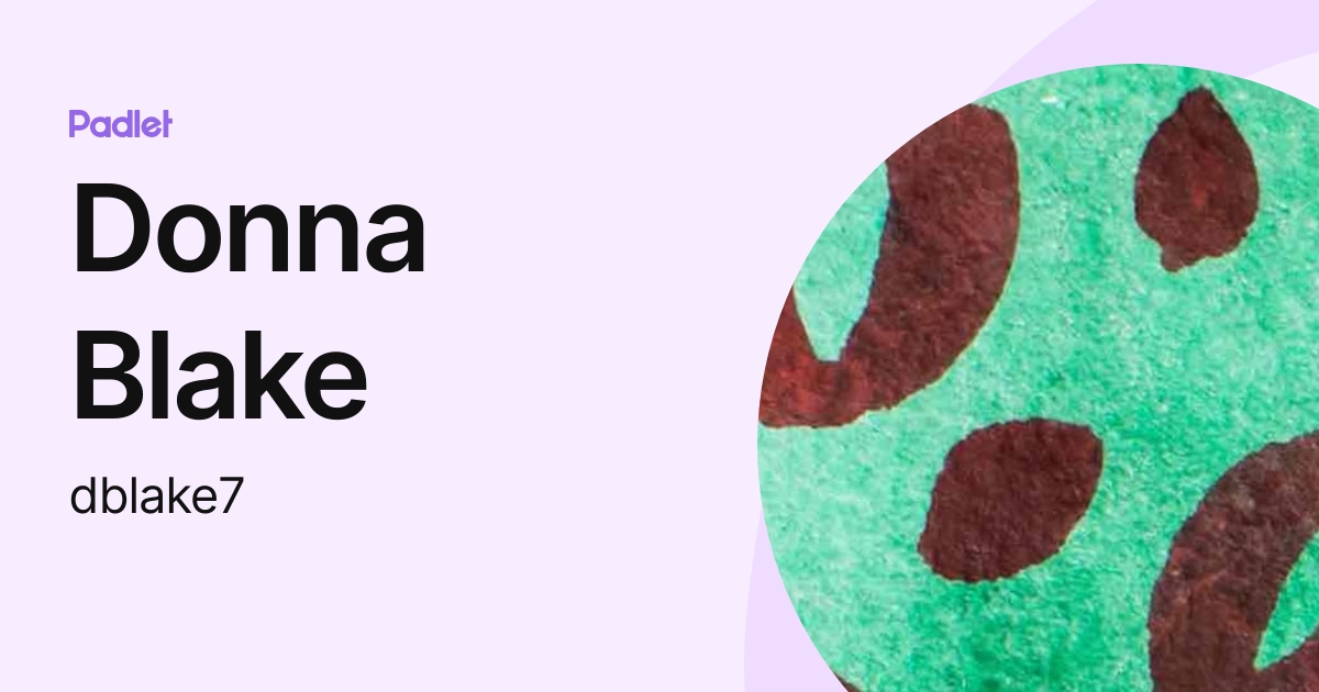 Donna Blake (dblake7) profile | Padlet