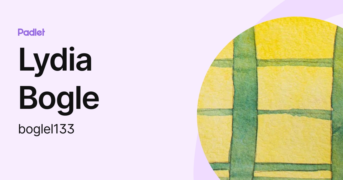 Lydia Bogle (boglel133) profile | Padlet