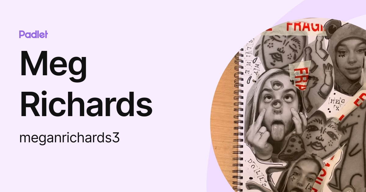 Meg Richards (meganrichards3) profile | Padlet