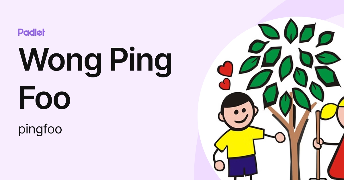 Wong Ping Foo (pingfoo) profile | Padlet