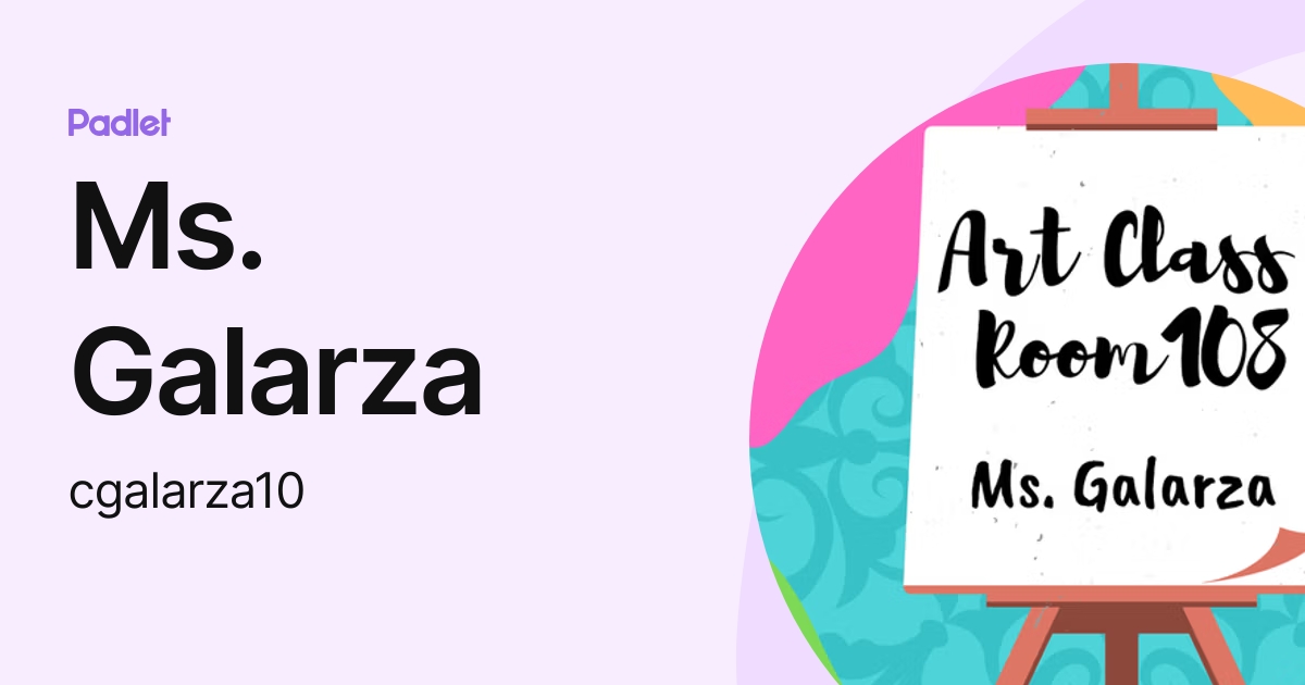Ms. Galarza (cgalarza10) profile | Padlet