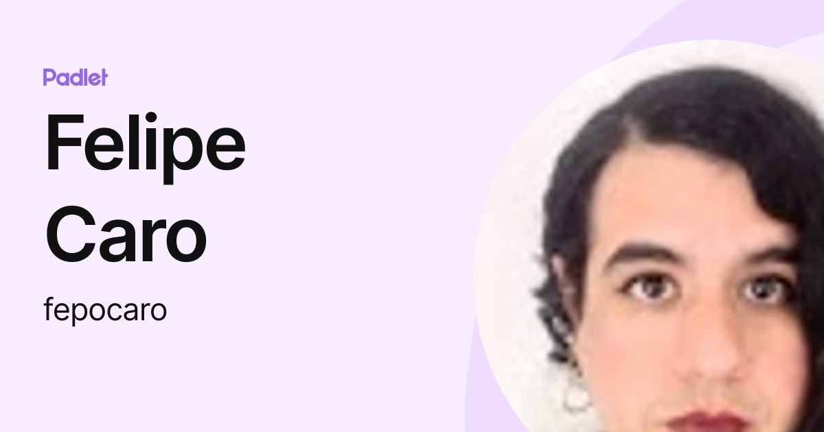 Felipe Caro (fepocaro) profile | Padlet