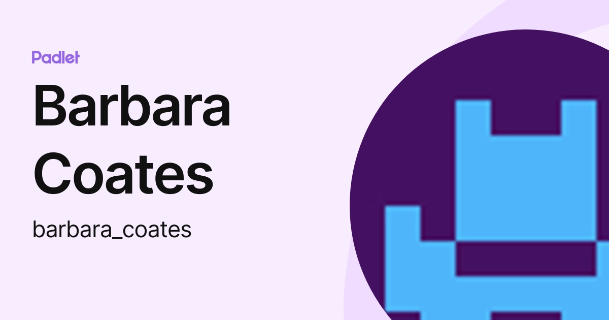 Barbara Coates (barbara_coates) profile | Padlet