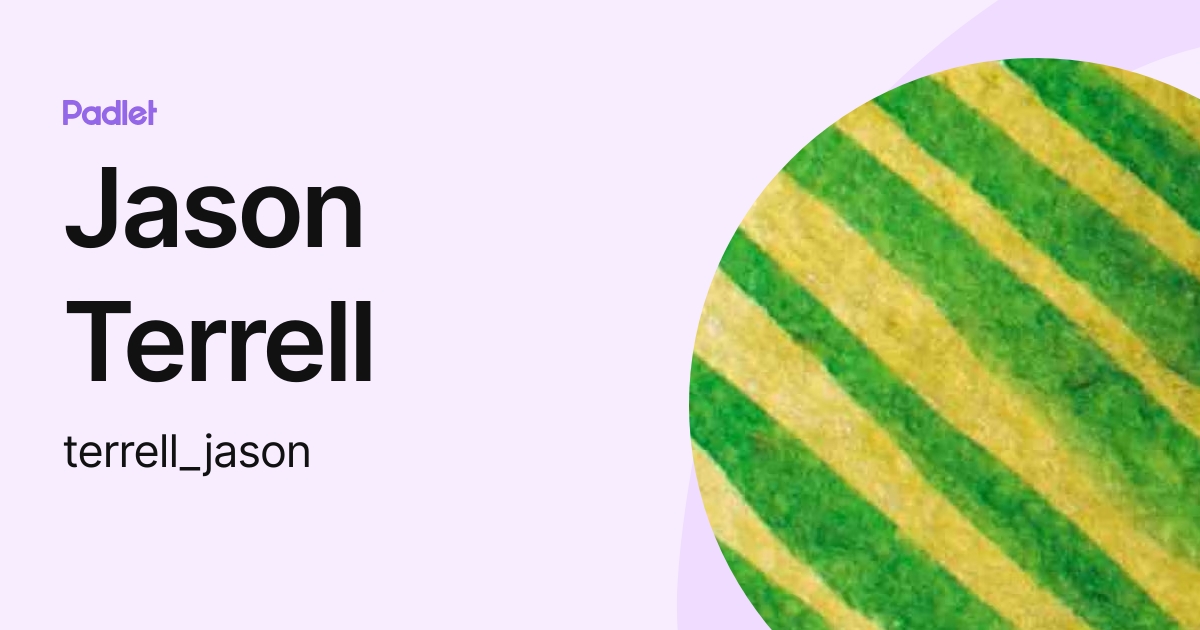 Jason Terrell (terrell_jason) profile | Padlet