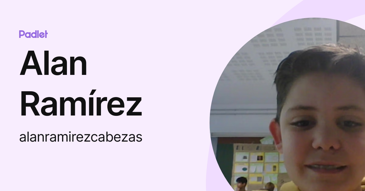 Alan Ramírez (alanramirezcabezas) profile | Padlet
