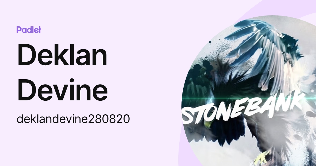 Deklan Devine (deklandevine280820) profile | Padlet