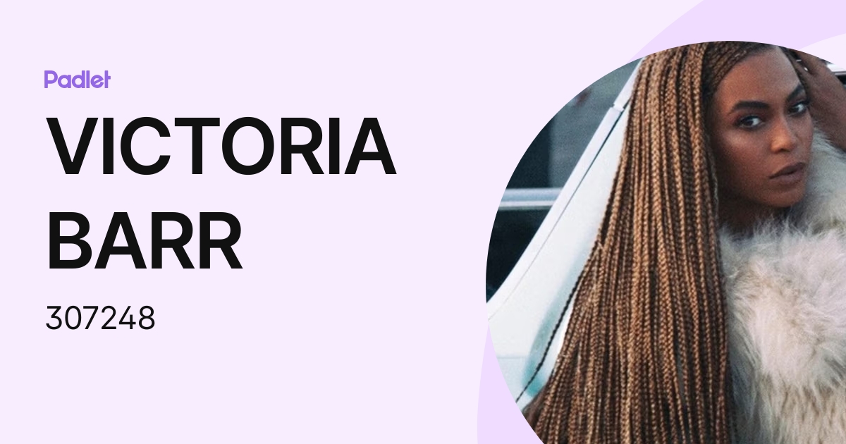 VICTORIA BARR (307248) profile | Padlet