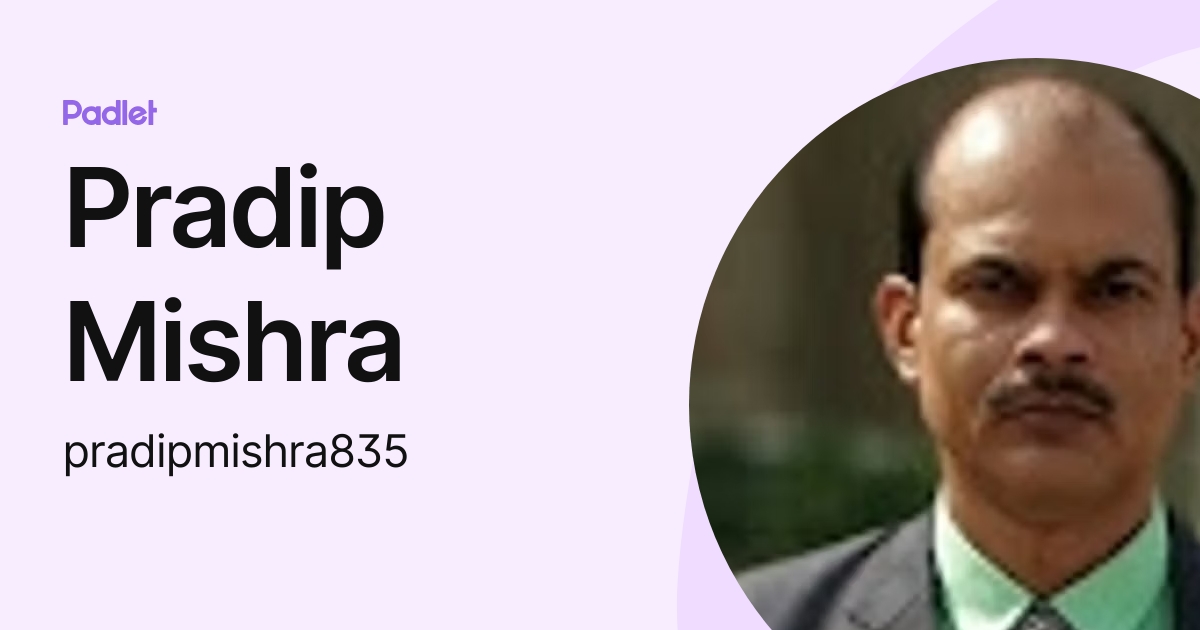 Pradip Mishra (pradipmishra835) profile | Padlet