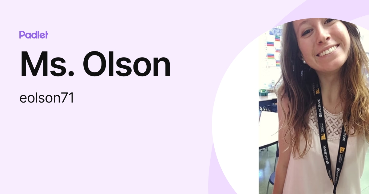 Ms. Olson (eolson71) profile | Padlet