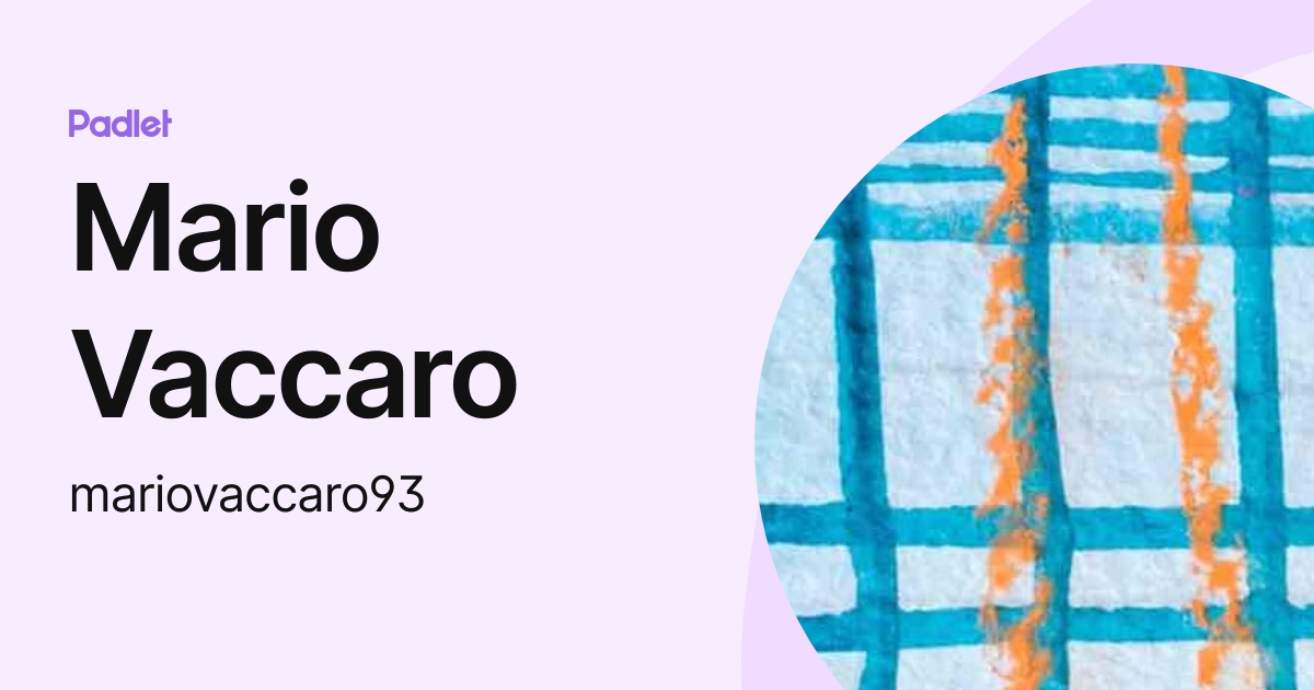 Mario Vaccaro (mariovaccaro93) profile | Padlet