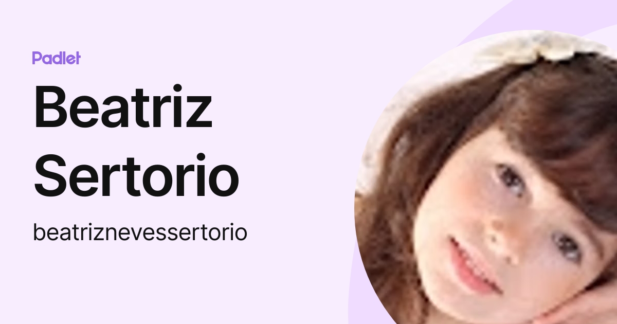 Beatriz Sertorio (beatriznevessertorio) profile | Padlet