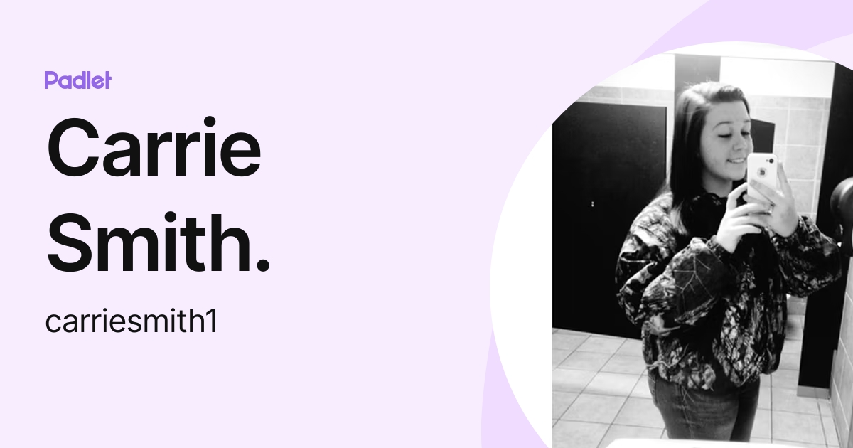 Carrie Smith. (carriesmith1) profile | Padlet