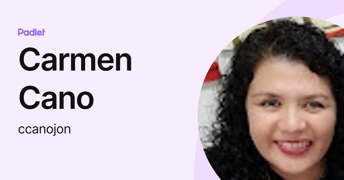 Carmen Cano (ccanojon) profile | Padlet