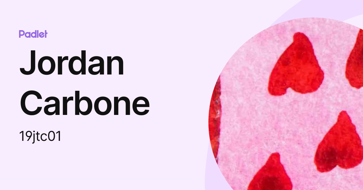 Jordan Carbone (19jtc01) profile | Padlet