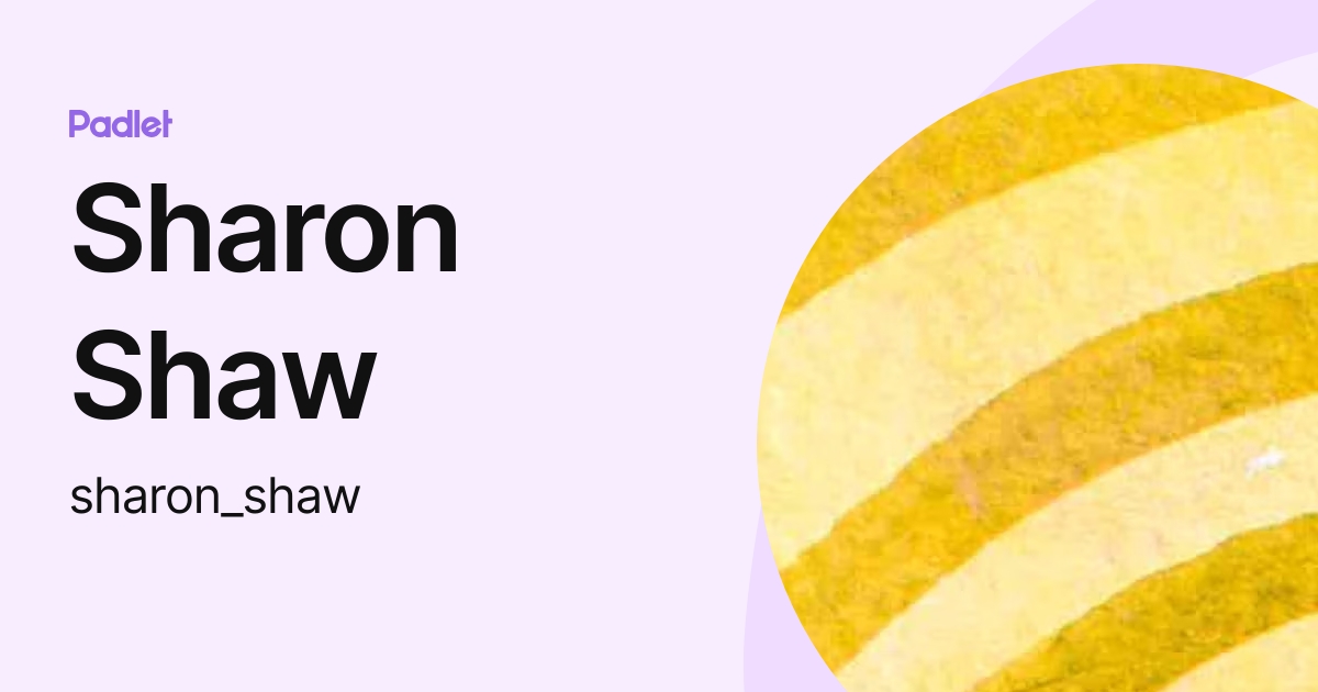 Sharon Shaw (sharon_shaw) profile | Padlet