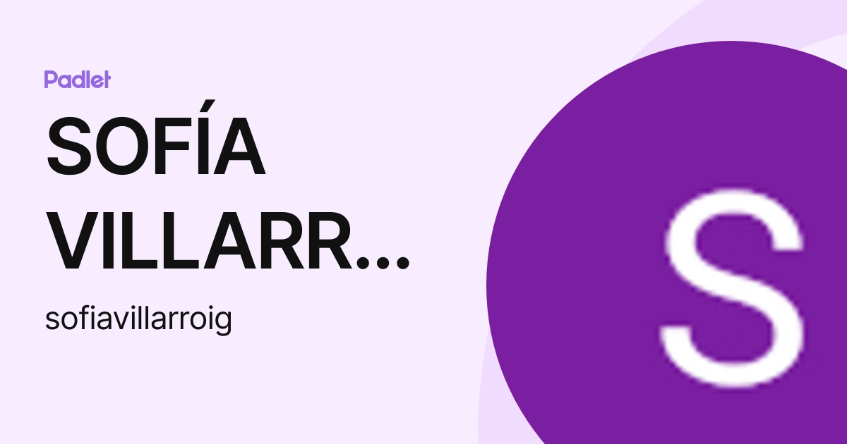 SOFÍA VILLARROIG (sofiavillarroig) perfil | Padlet