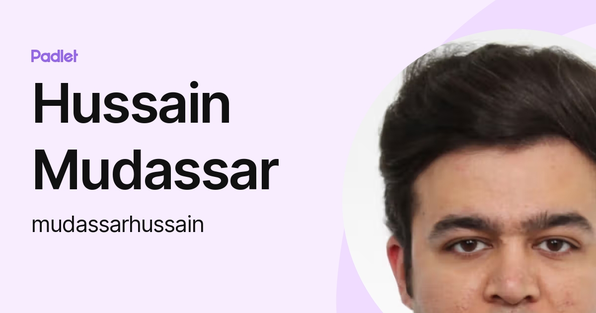 Hussain Mudassar (mudassarhussain) profile | Padlet