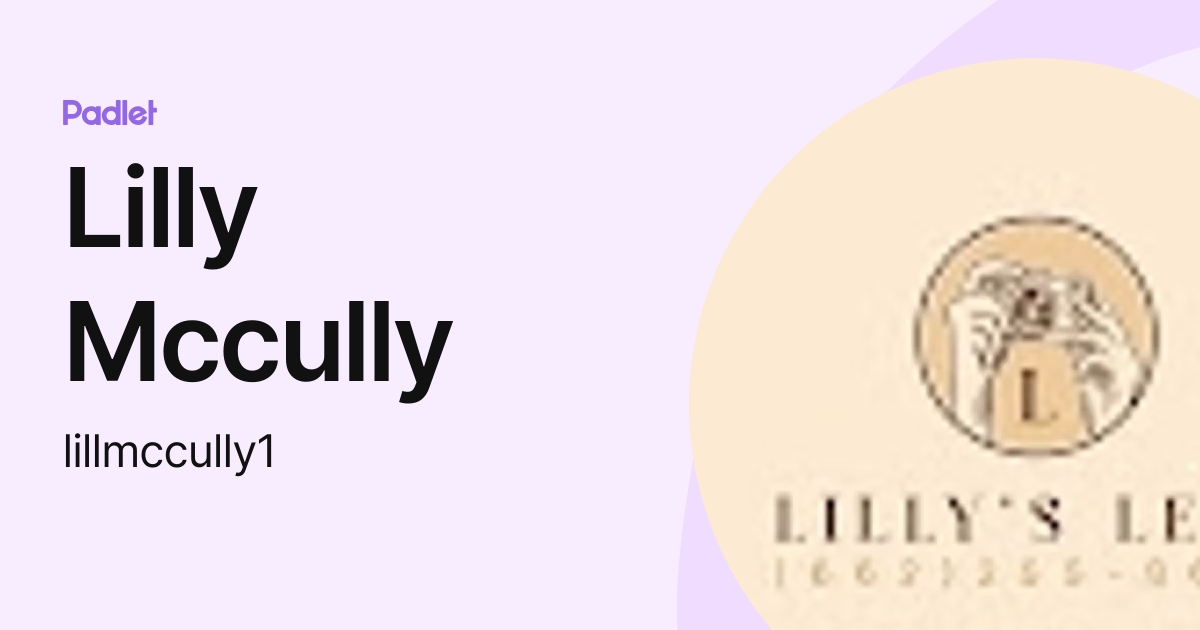 Lilly Mccully (lillmccully1) profile | Padlet