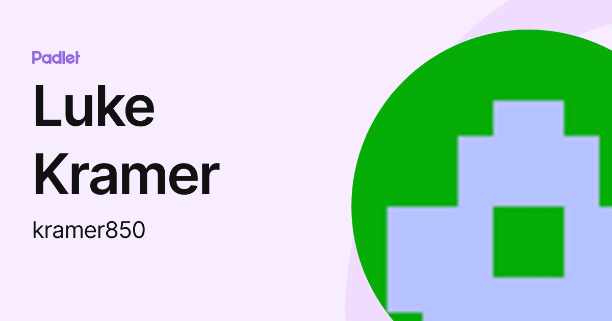 Luke Kramer (kramer850) profile | Padlet